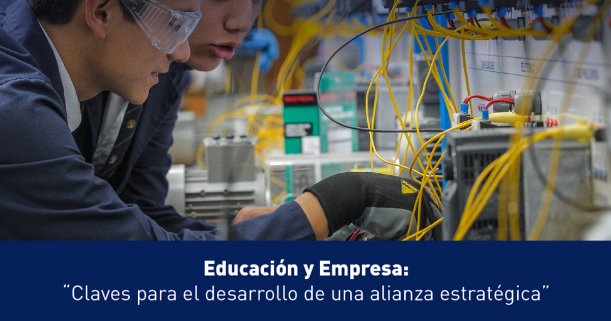Educación y Empresa: Claves para el desarrollo de una alianza ...